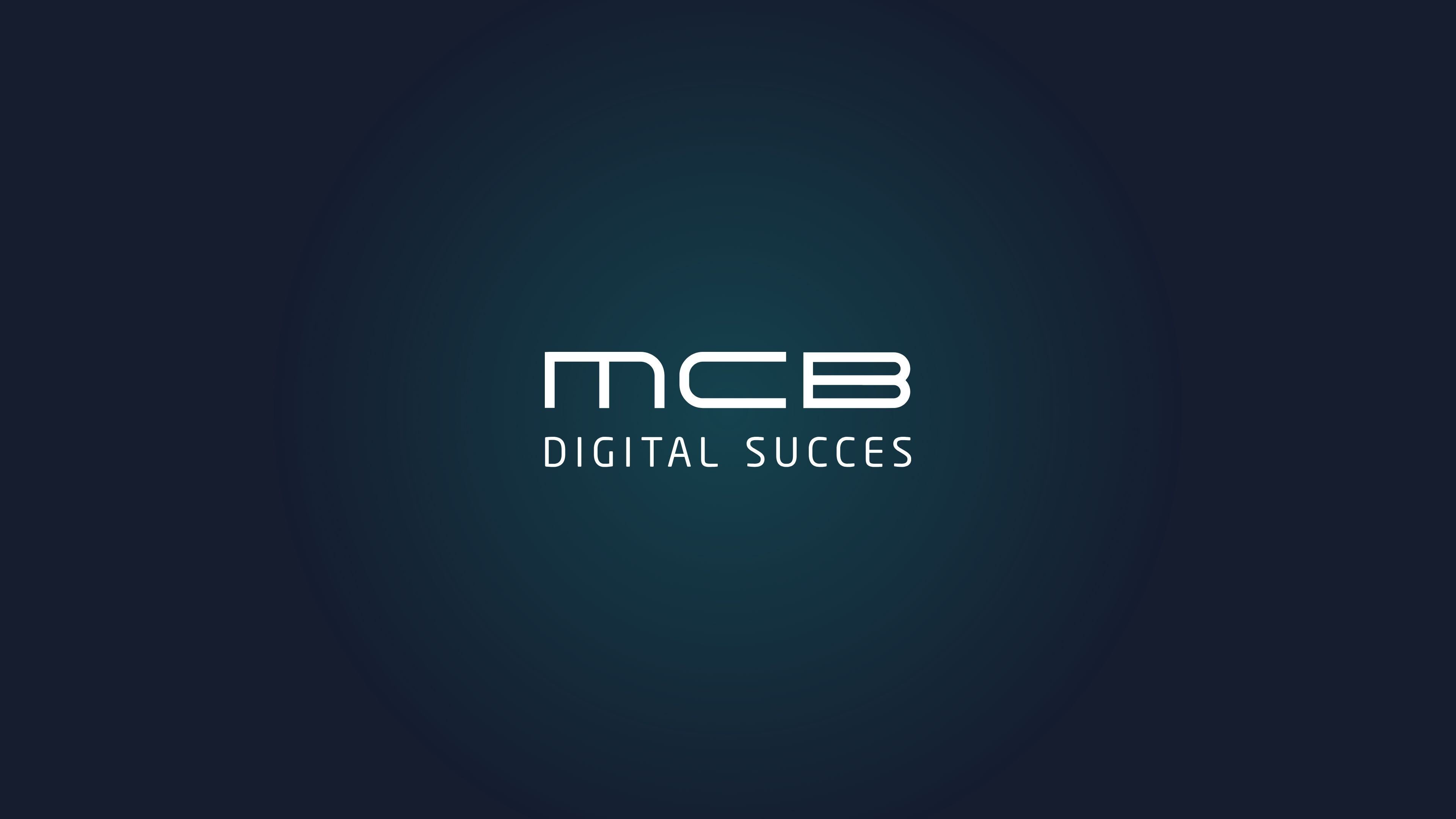 MCB ⎮ Dit tekniske powerhouse og din partner mod digital succes